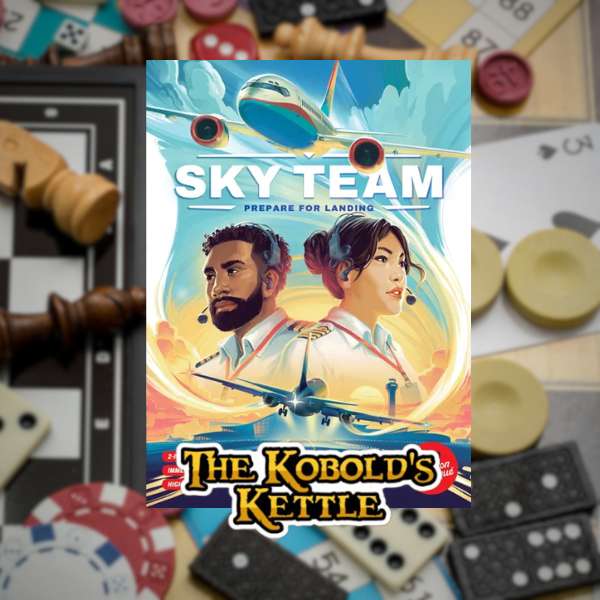 Sky Team - The Kobolds Kettle